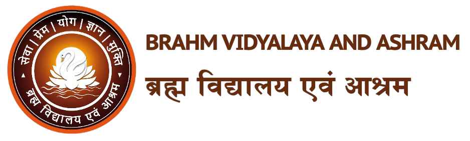 Brahm Vidyalaya and Ashram